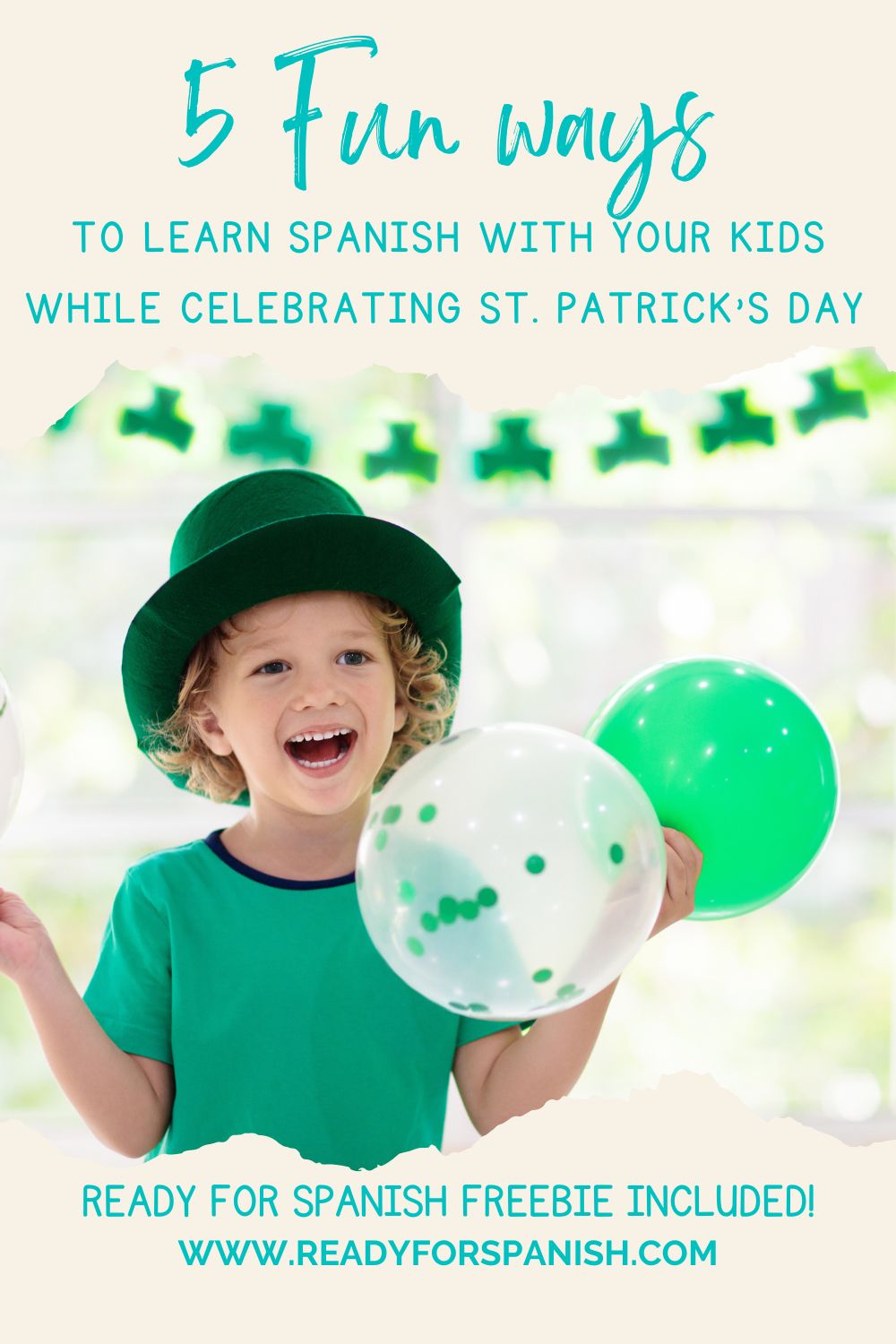 5 Fun Ways to Learn Spanish with your Kids while Celebrating St ...